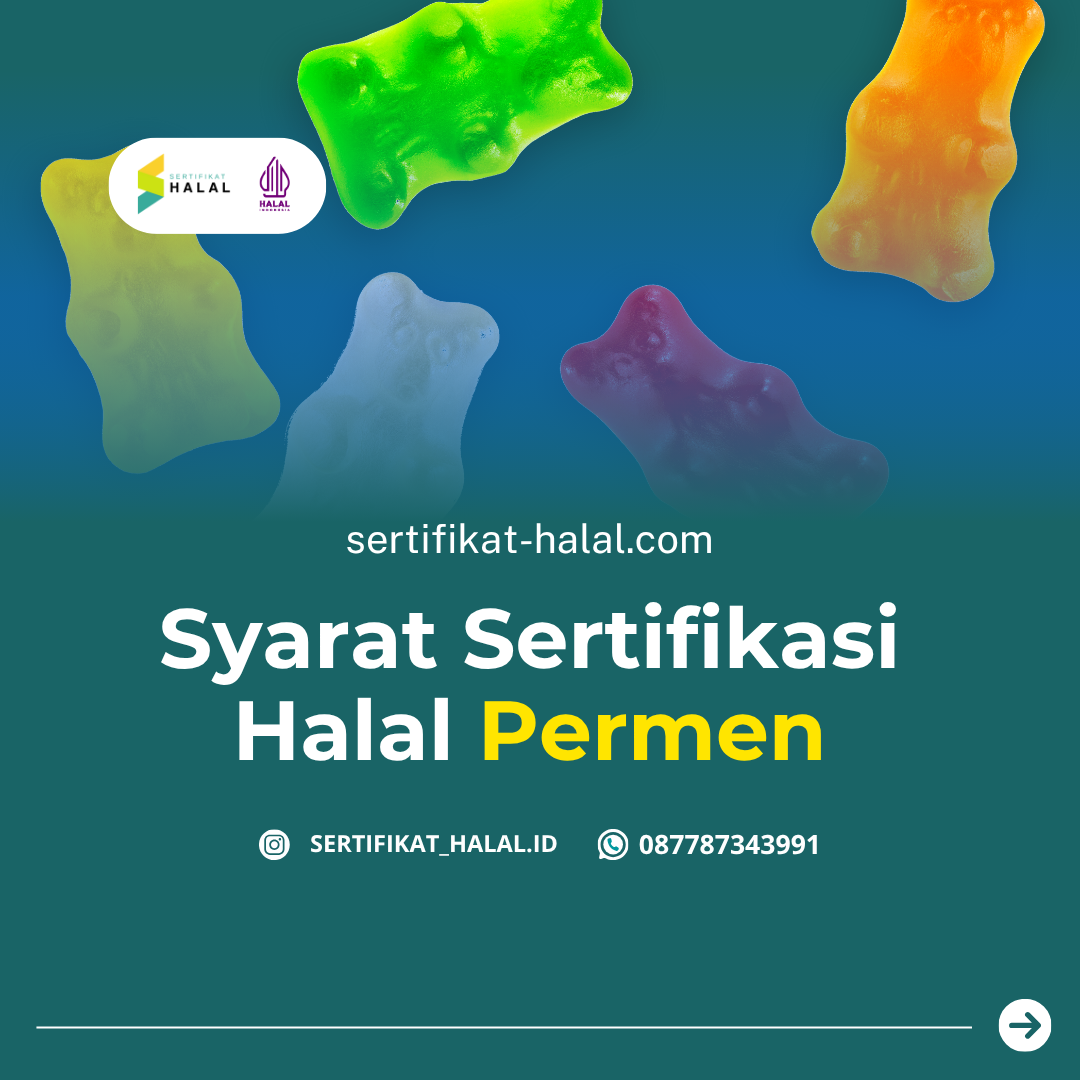 bahan haram dalam permen - PT SERTIFIKAT HALAL INDONESIA